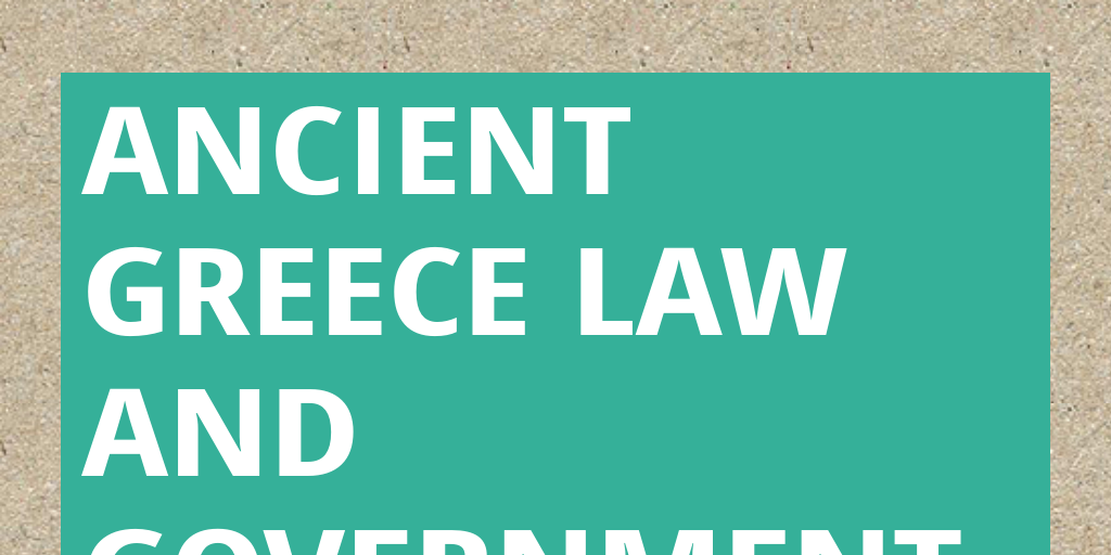 Ancient Greece Law and Government by henry1228 - Infogram